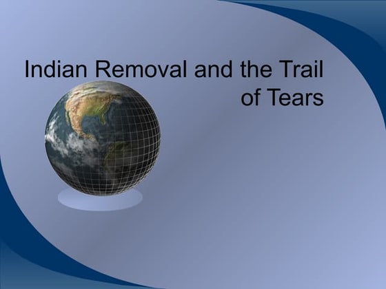 Presentation on the Trail of Tears | PPT