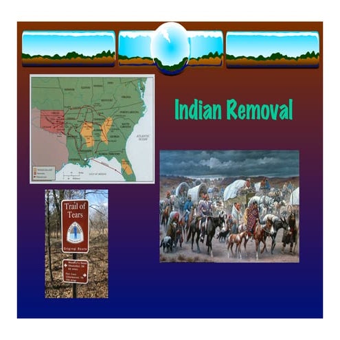The indian removal act of 1830 | PPTX
