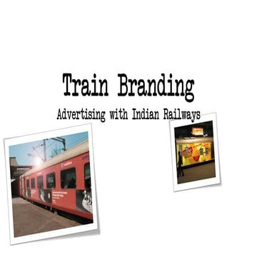 Train Branding - Advertising with Indian Railways | PDF