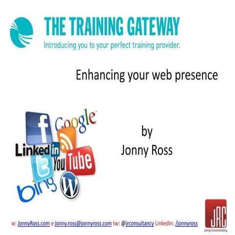 Training Gateway Westminster - Enhancing your web presence | PPT