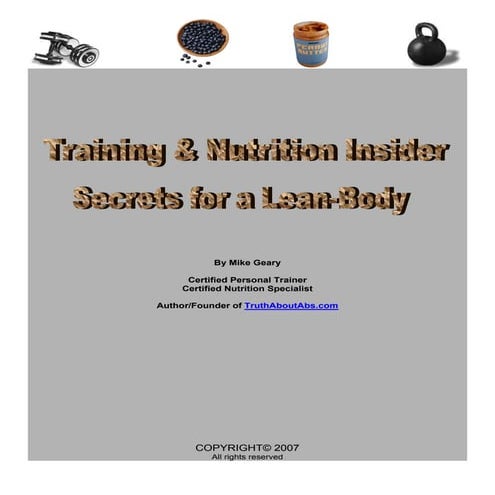 Training & Nutrition Insider Secrets For A Lean Body | PDF