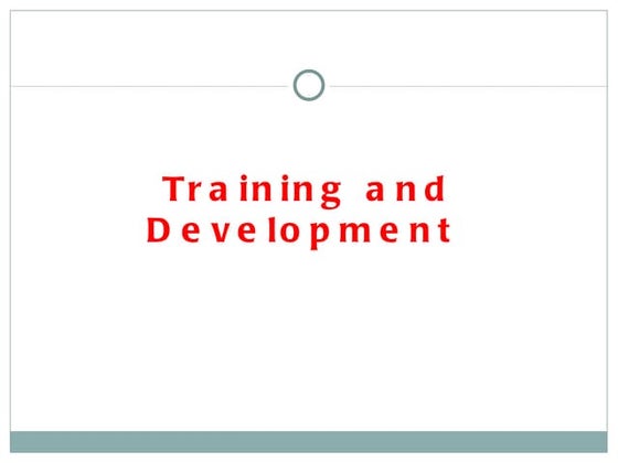 Chapter 1: EMPLOYEE TRAINING AND DEVELOPMENT | PPTX | Business ...