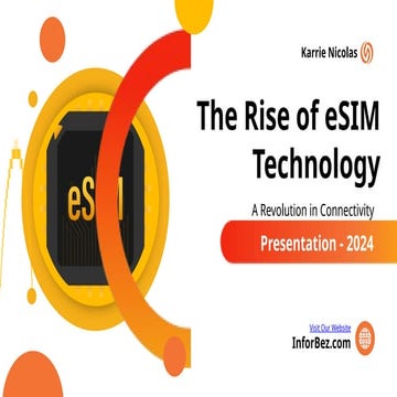 The Rise of eSIM Technology - Revolutionizing Mobile Connectivity | PPTX