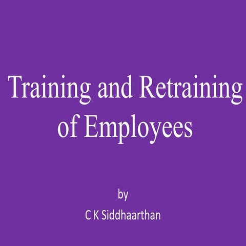 Training and retraining of employees | PPTX