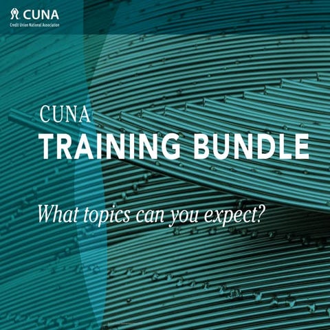 What topics can you expect with CUNA Training Bundle? | PDF