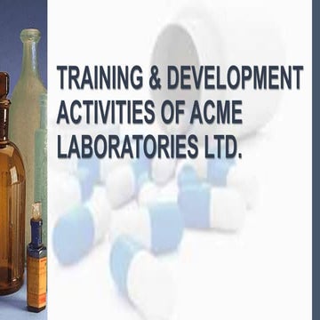 Training & development activities research on Acme laboratories ltd | PPT