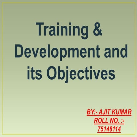 Training development and its objectives | PPTX