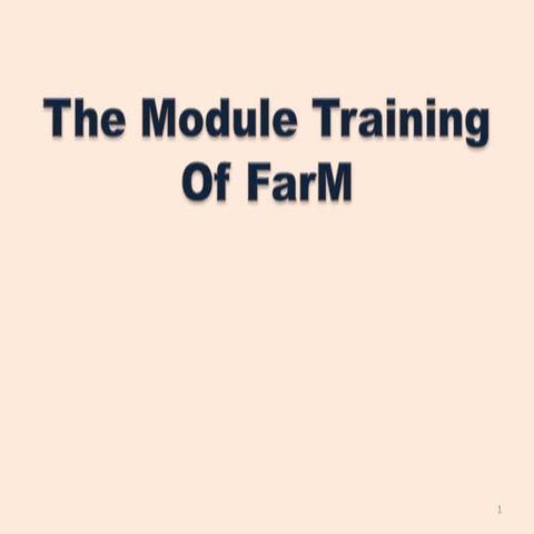 #1 Farm Training Module | PPT