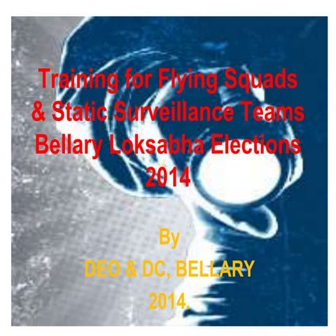 Lok Sabha Elections 2014:Training for Flying squads & Static ...