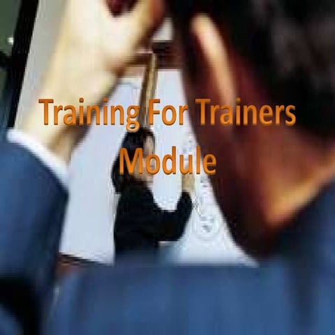 training for trainers module untuk melatih | PPT