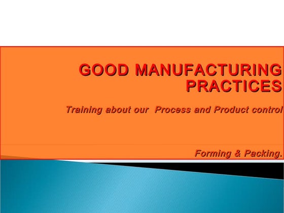Ppt Good Manufacturing Practices Training About Our Food Good