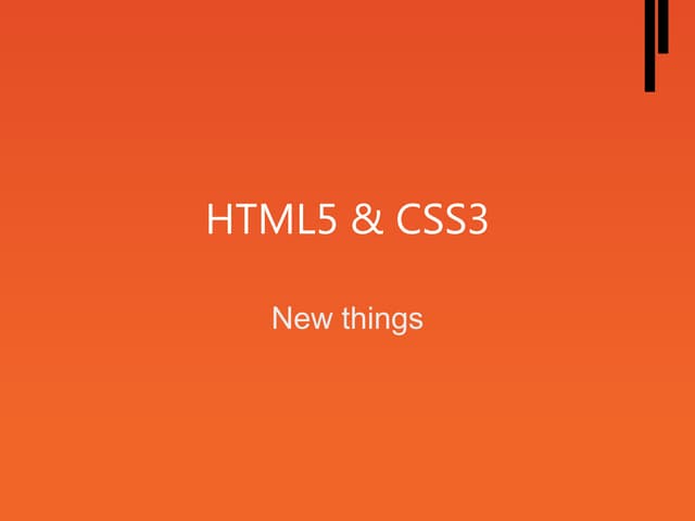Training Html5 Css3 New Things Ppt 6736