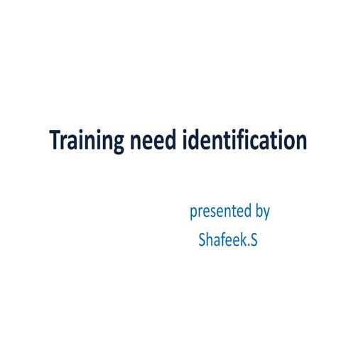 Training need identification | PPTX