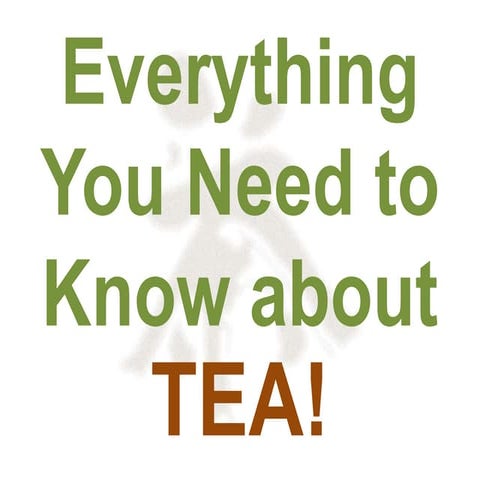 Everything you need to know about TEA! | PPTX