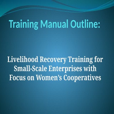 Training Objective.pptxKey Livelihood Recovery Strategies for Rural ...