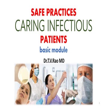 SAFE PRACTICES CARING INFECTIOUS PATIENTS basic module | PPTX