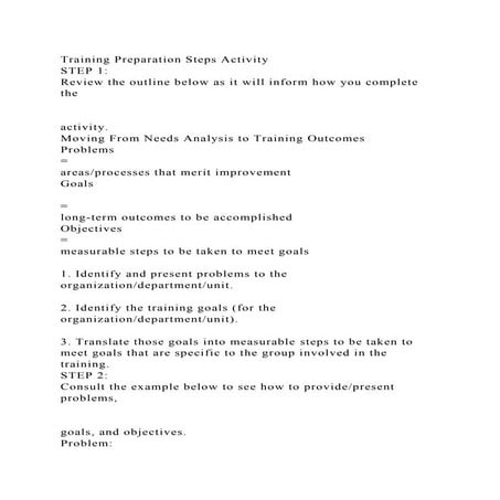 Training Preparation Steps ActivitySTEP 1 Review the outline be.docx