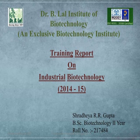 Training report on Industrial Biotechnology | PPTX