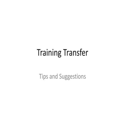 Training transfer tips | PPT