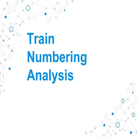 Train numbering analysis | PPTX