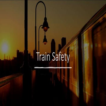 Train Safety | PPTX