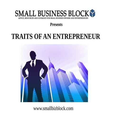 Traits of an Entrepreneur - Success as a Small Business Owner | PDF