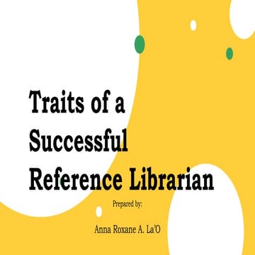 Traits of a Successful Reference Librarian.pptx