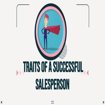 TRAITS OF A SUCCESSFUL SALESPERSON (1).pptx