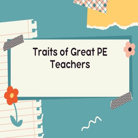 Traits of Great PE Teachers.pdf