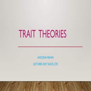 Trait Theories which helps you to analyze anyone Personality | PPTX