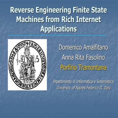Reverse Engineering Finite State Machines From Rich Internet Applications Ppt 