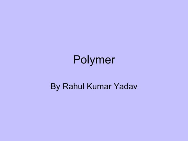 Polymers Pptx 8139