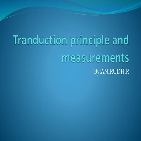 Tranduction principle and measurements | PPT