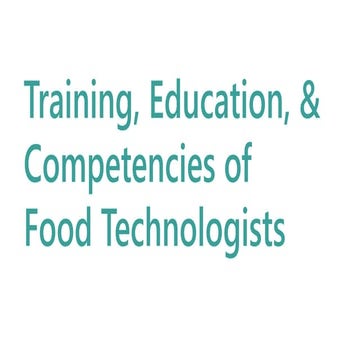 Tranining education competencies of food technologists | PPTX