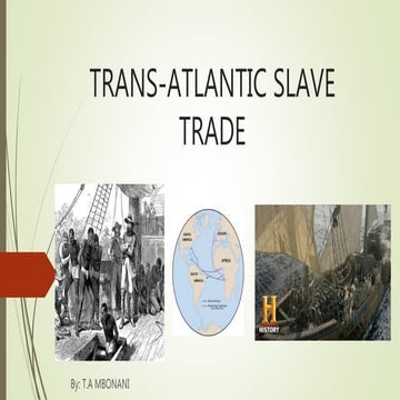 Trans atlantic slave trade 2 | PPTX