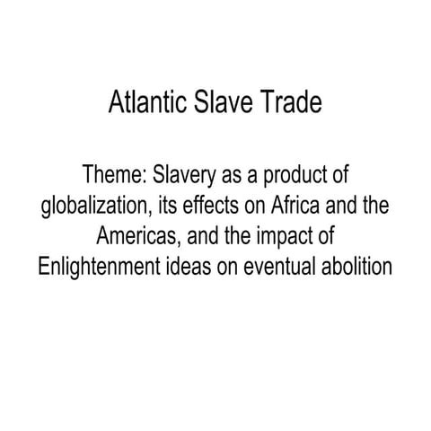 Trans atlantic slave trade + blackbirding | PPT