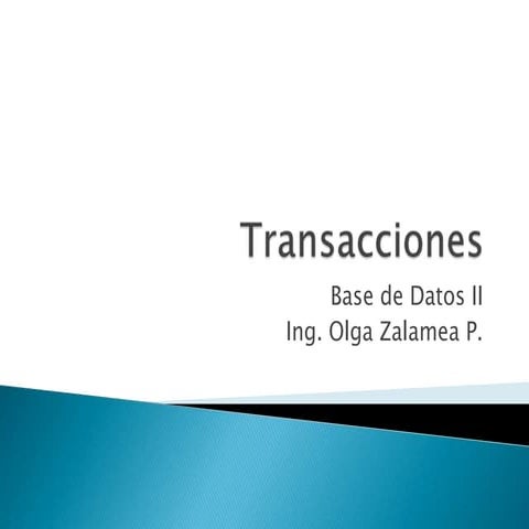 Transacciones | PPTX | Databases | Computer Software and Applications