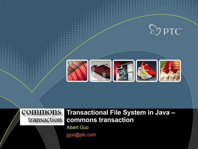 Transactional File System In Java Commons Transaction Ppt