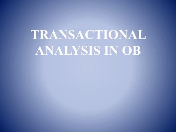Transactional analysis | PPT