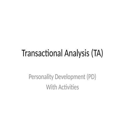 Transactional_Analysis_in_Personality_Development.pptx