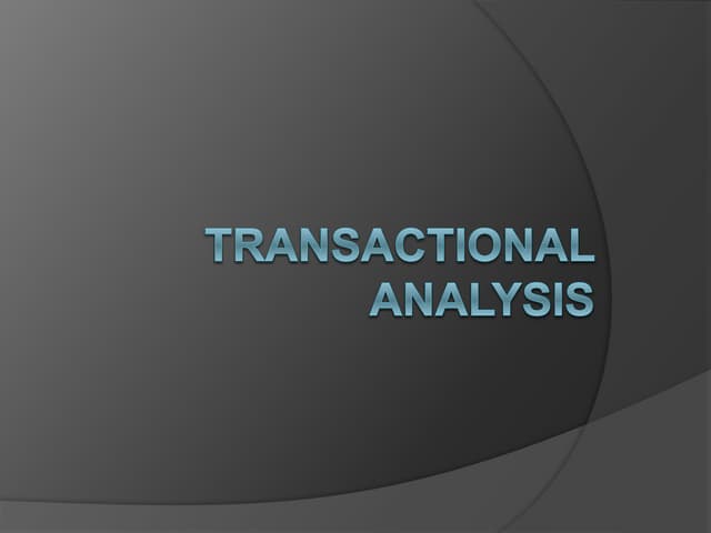 Transactional analysis | PPTX