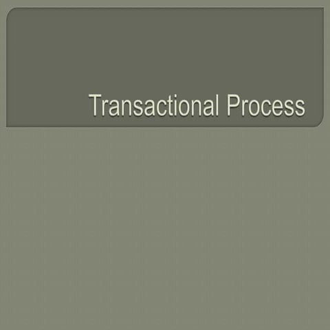 Transactional process2 | PPTX | Poetry | Books and Literature