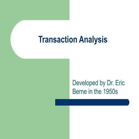 Transaction analysis final | PPT