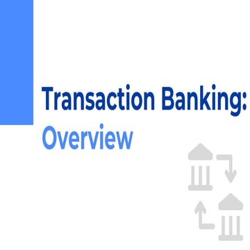 Transaction Banking_Overview_Rajkumar.pdf