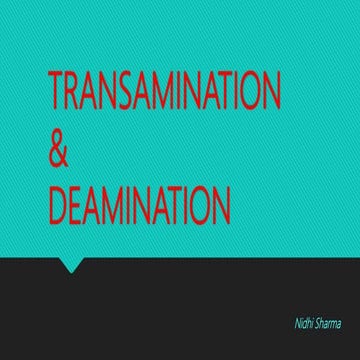 Transamination & Deamination | PPTX