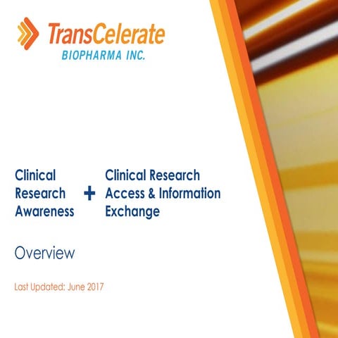 TransCelerate Overview - Clinical Research Access & Information ...