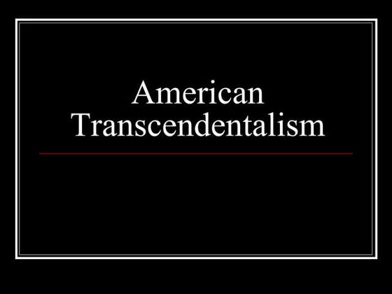 transcendentalism.pptx | Spirituality | Religion & Spirituality