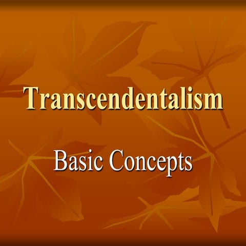 Dieterich Transcendentalism Basic Concepts | PPT