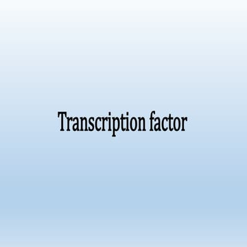 transcriptionfactor-180830142612345.pptx