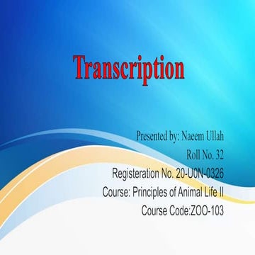 Transcription of DNA to RNA full description only on Slide share by ...